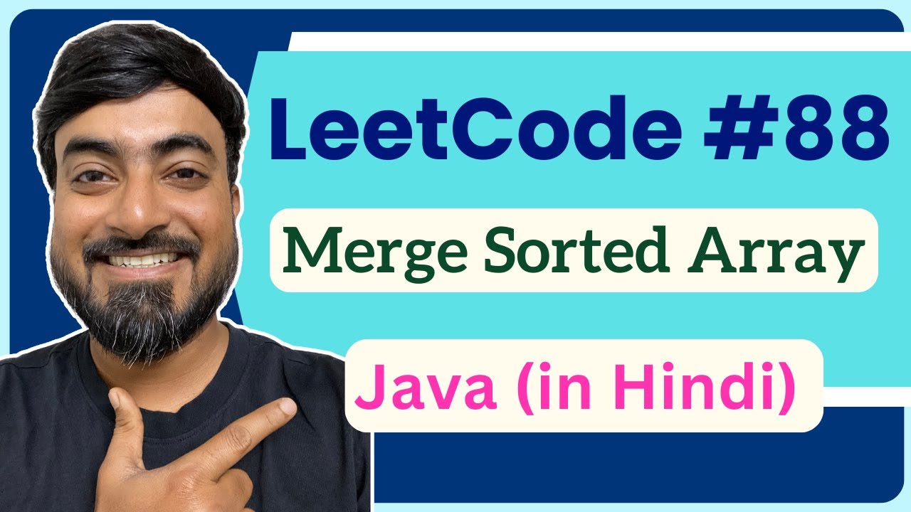 Leetcode 88 Merge Sorted Array Java Code ह द म Youtube