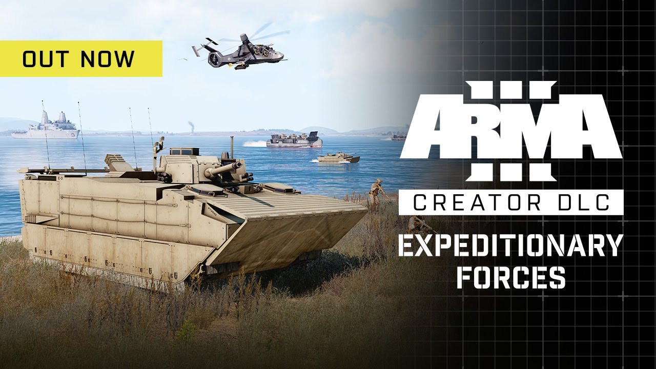 Arma 3 Creator Dlc Expeditionary Forces Launch Trailer Youtube