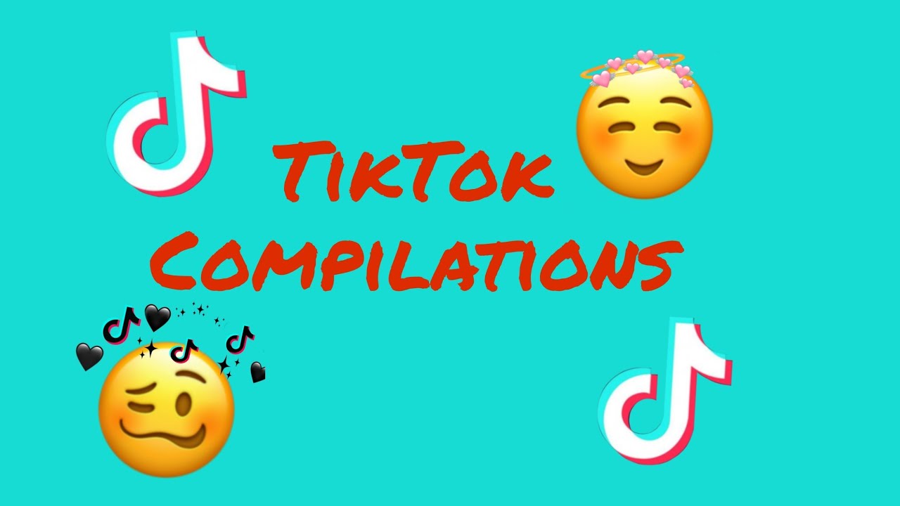 Tiktok Compilations Youtube