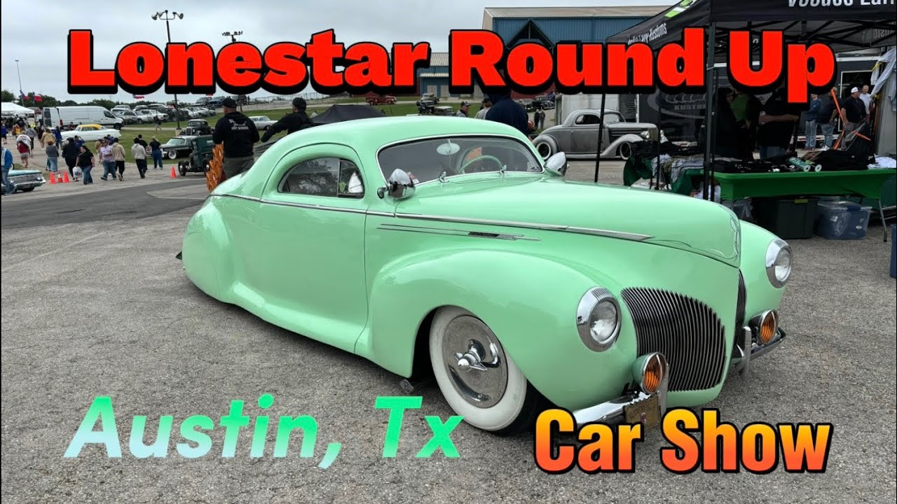 Lonestar Round Up Car Show Austin Tx Youtube