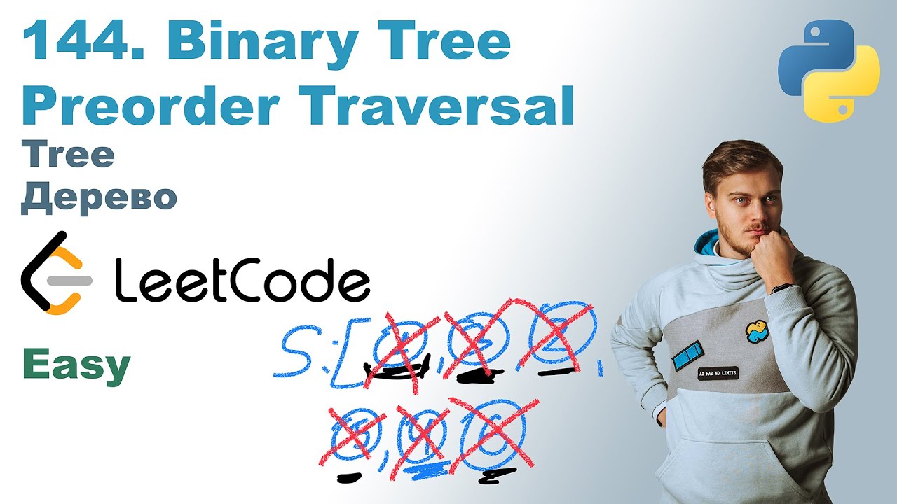 Binary Tree Preorder Traversal решение на Python Leetcode 144 Youtube