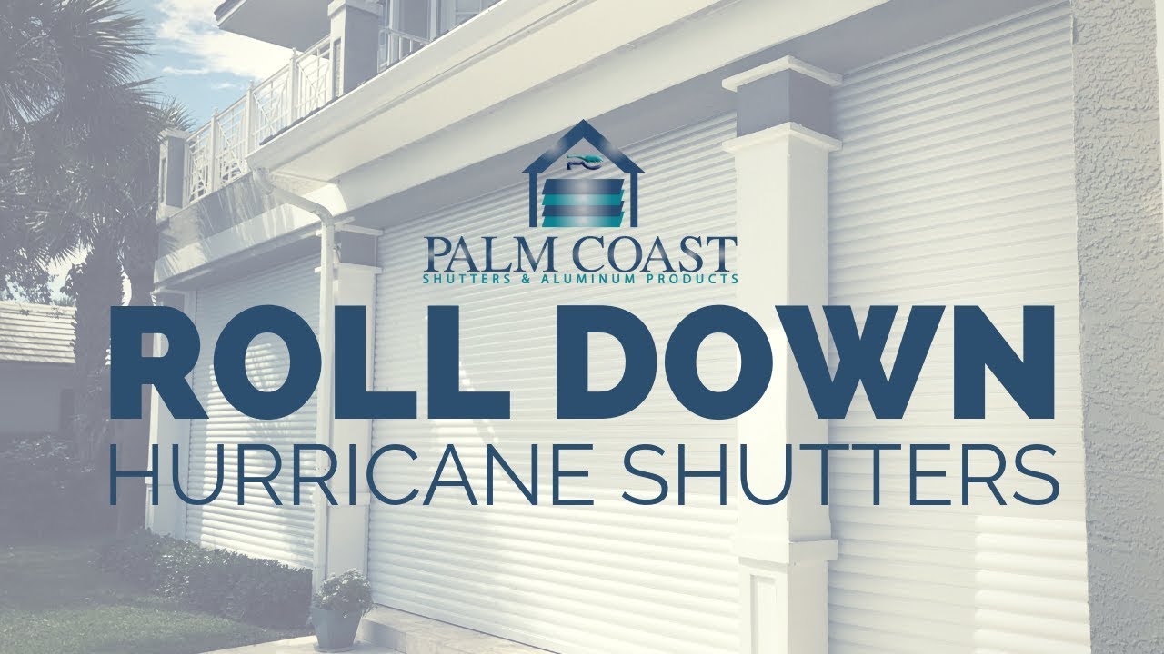 Roll Down Hurricane Shutters Palm Coast Shutters Aluminum Youtube