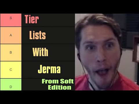 Tier Lists With Jerma From Soft Edition Youtube