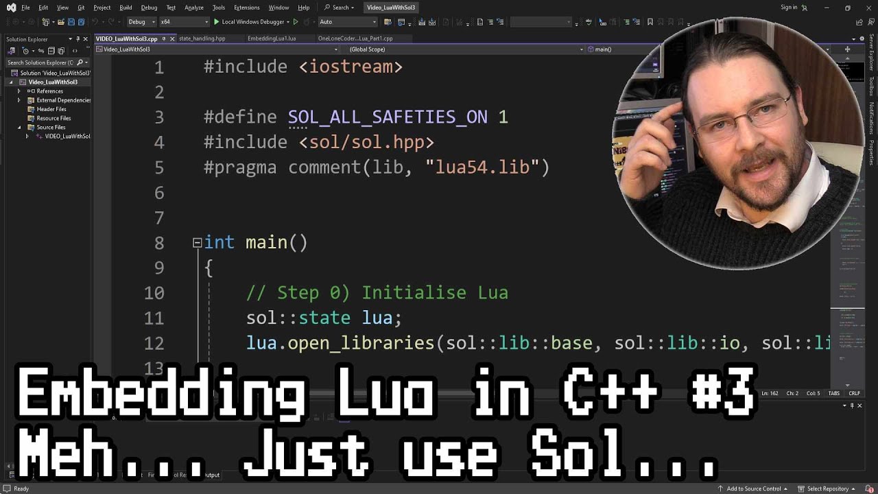 Embedding Lua In C Part 3 Meh Just Use Sol Youtube