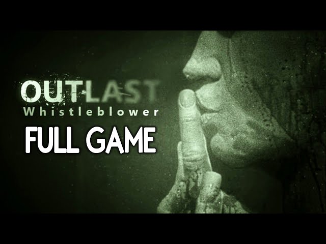 Outlast Whistleblower Gameplay Andrew Outlast Wiki Fandom