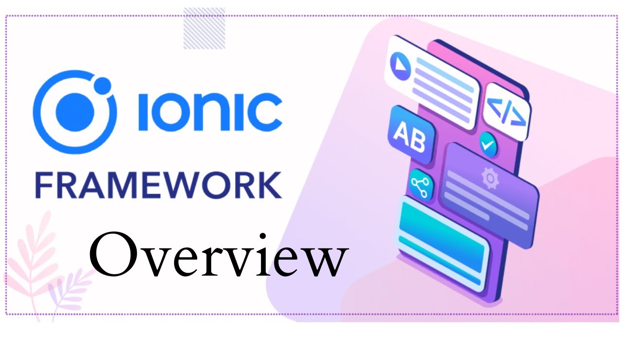 Ionic Tutorial 1 Overview Youtube