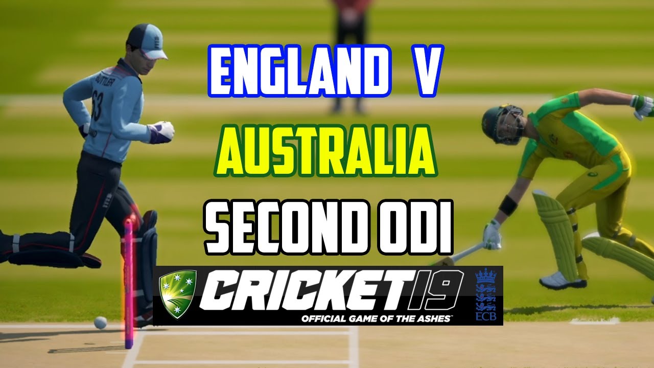 England V Australia 2nd Odi Cricket 19 Youtube