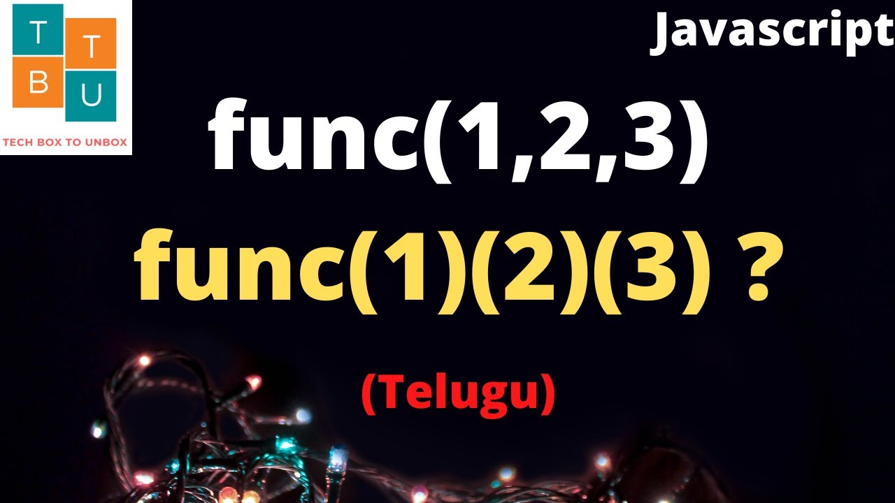 Function Currying In Javascript In Telugu Youtube