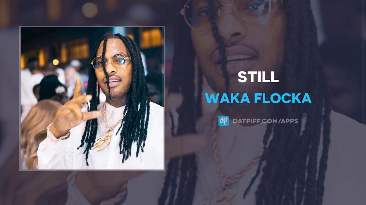 Waka Flocka Datpiff