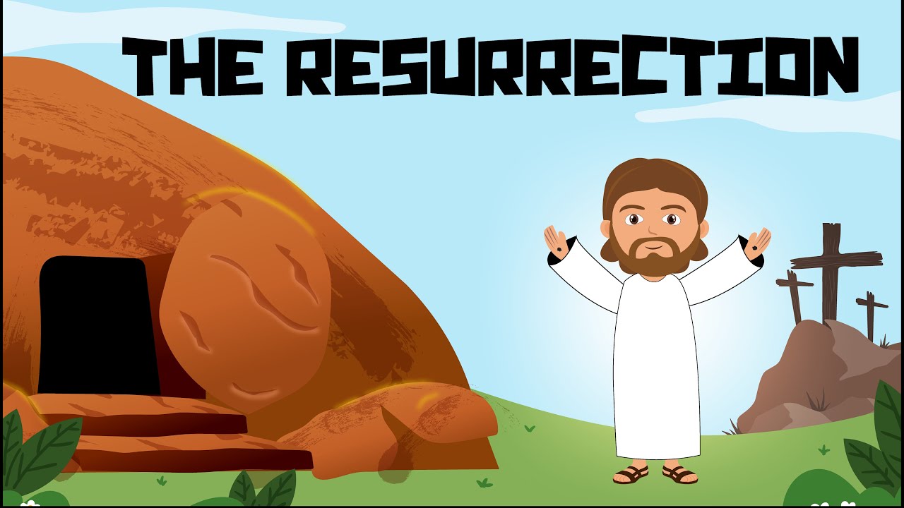 The Resurrection Easter Story Jesus Is Alive Bible Story Kids