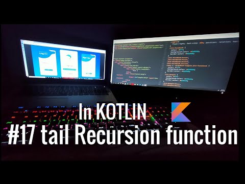 17 Tail Recursion Function In Kotlin With Proper Example Youtube