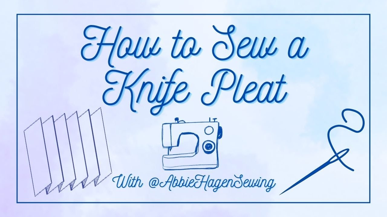 How To Sew Knife Pleats Youtube