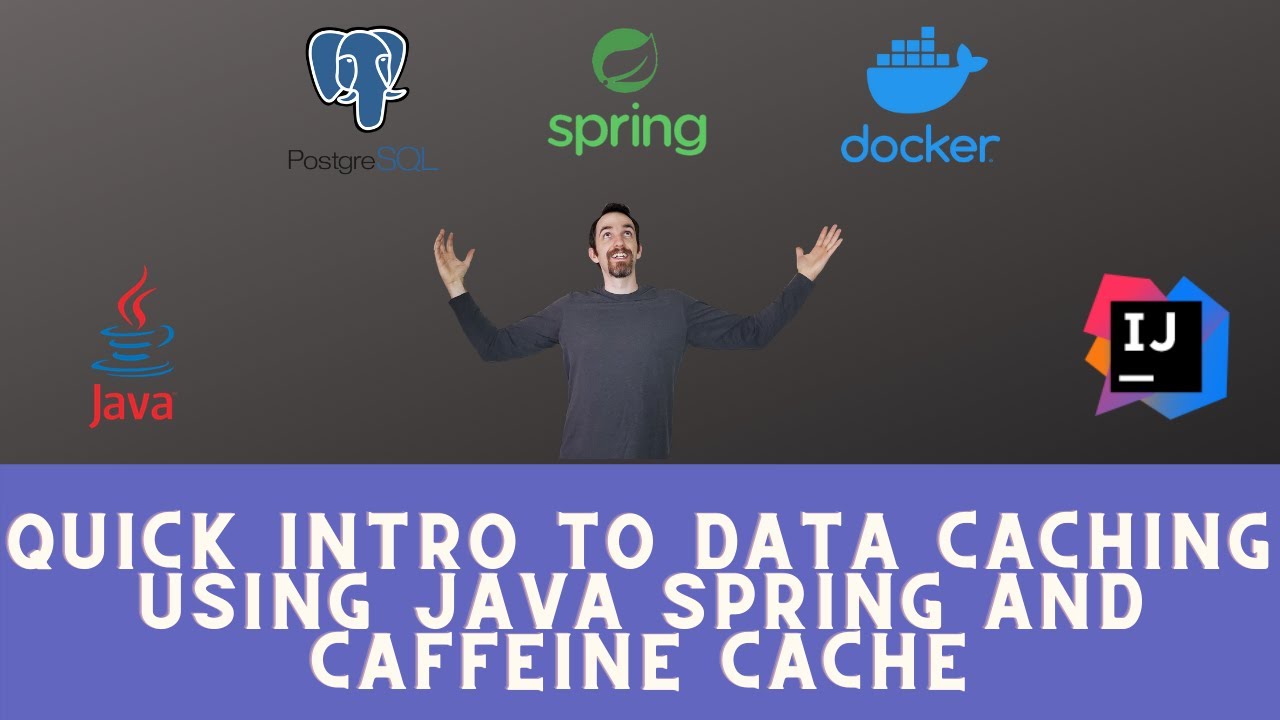 Quick Intro To Data Caching Using Java Spring And Caffeine Cache Youtube