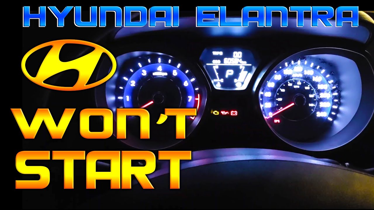 Hyundai Elantra Won T Start Troubleshooting Tips And Solutions