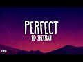 Ed Sheeran Perfect Mp3 Music & Mp4 video downloads
