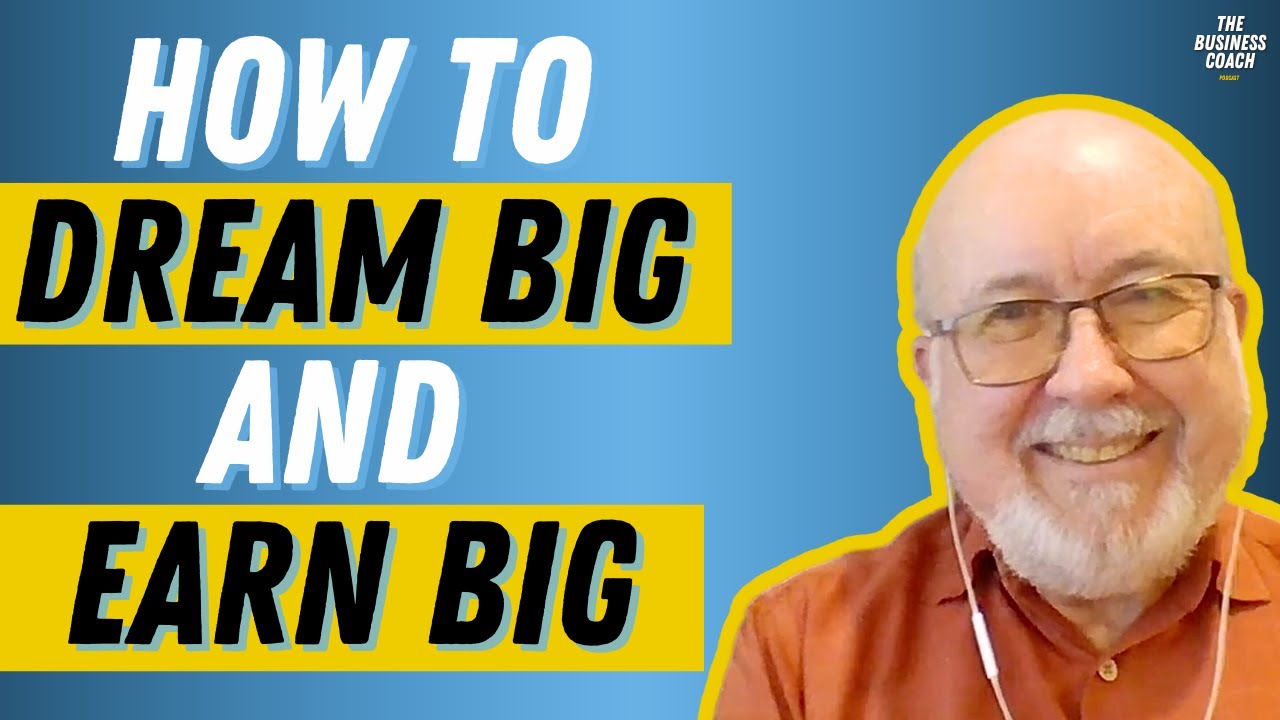How Belief Systems Shape Your Success Dream Big Earn Big With Steve
