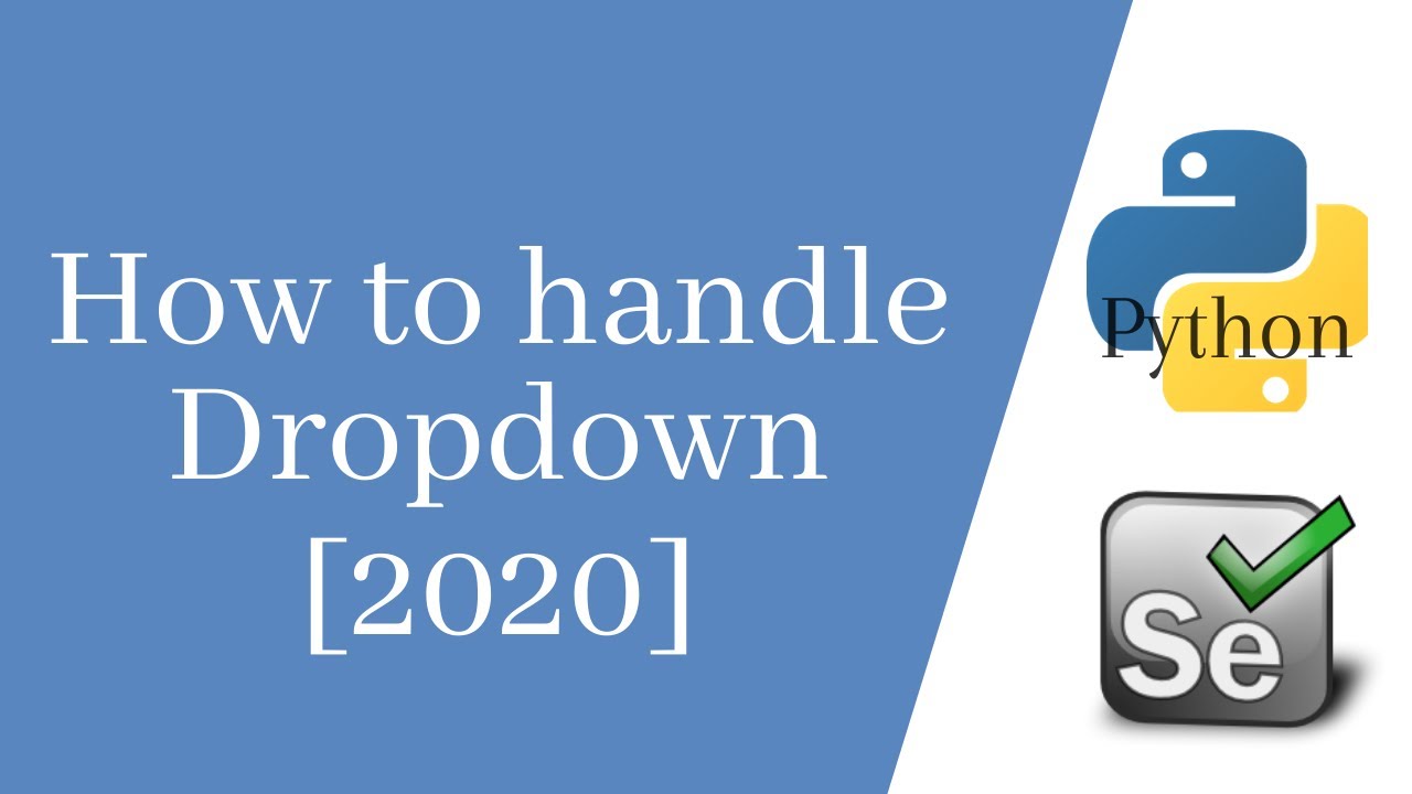 Selenium With Python Tutorial 10 Working With Dropdown Youtube