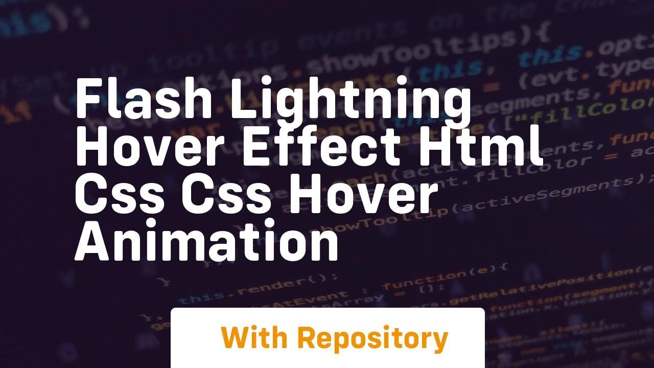 Flash Lightning Hover Effect Html Css Css Hover Animation Youtube