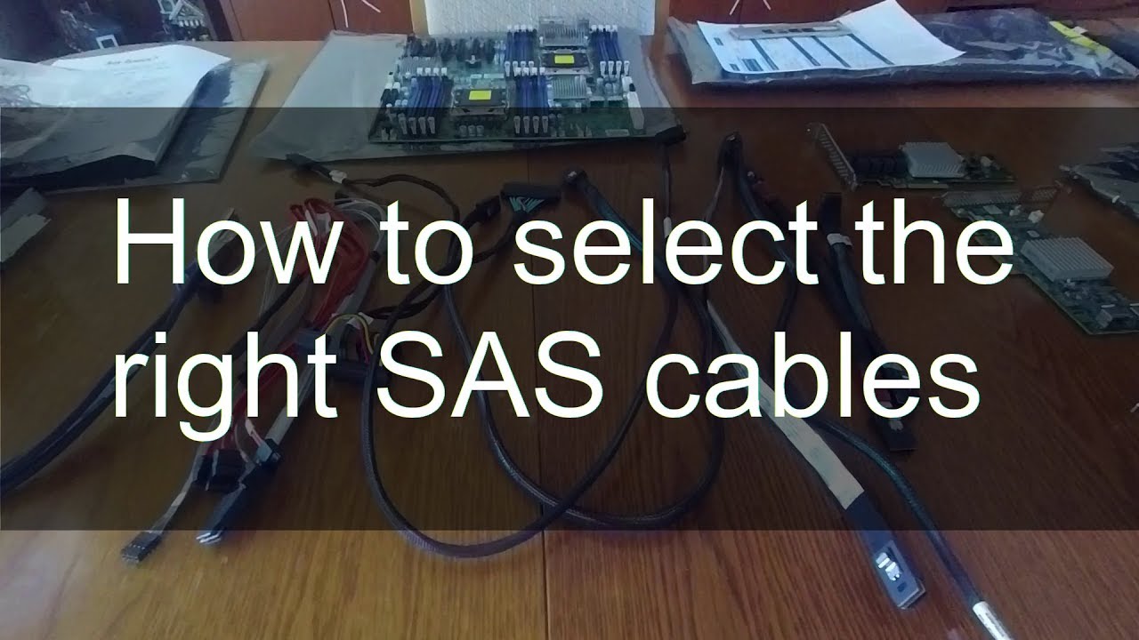 How To Select Sas Cables Youtube