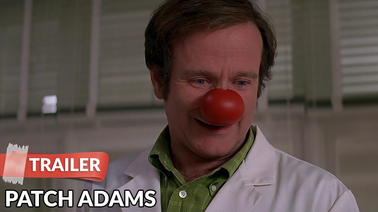 Patch Adams 1998 Trailer Robin Williams Daniel London Youtube