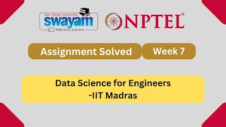 Data Science For Engineers Week 7 Nptel Answers 2025 My Swayam Nptel