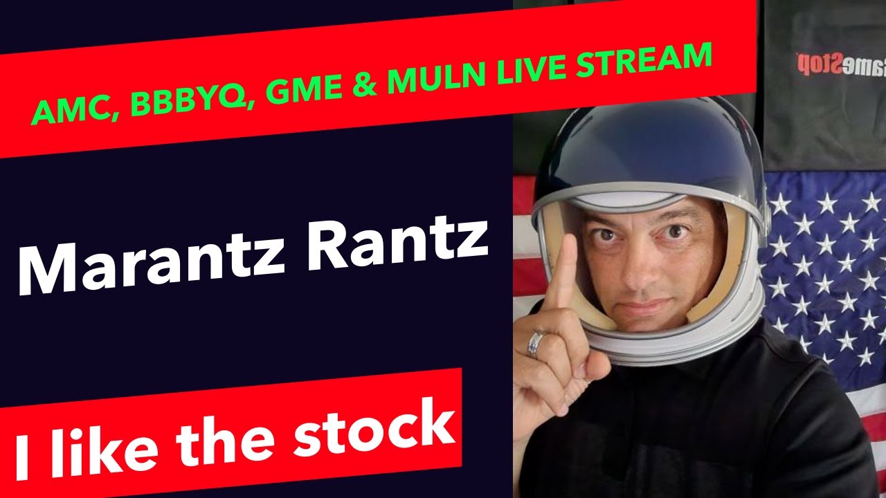Amc Bbbyq Gme Muln Marantz Rantz Live Stream Youtube