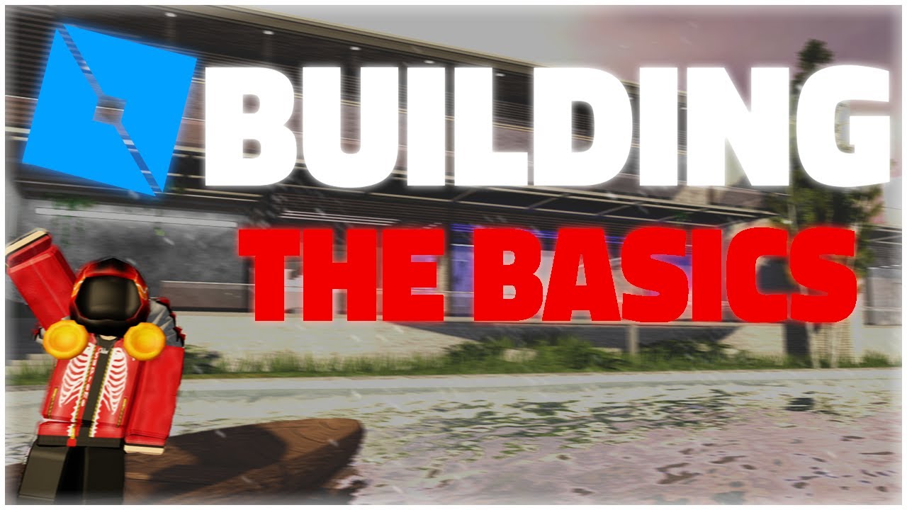 Roblox Studio Building For Beginners Youtube
