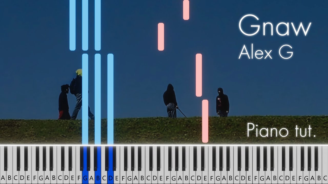 Gnaw Alex G Piano Tutorial Sheet Music In Desc Youtube