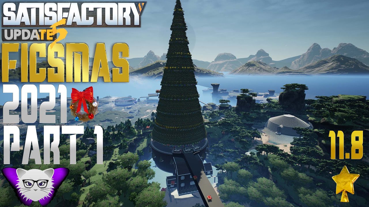 Satisfactory Ficsmas 2021 Part 1 Youtube