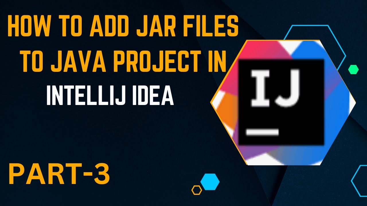 How To Add Jar File On Java Project In Intellij Idea Add Jar File To