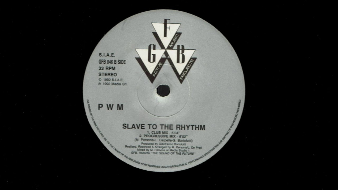 Slave To The Rhythm Progressive Mix P W M Youtube
