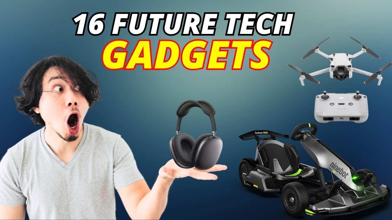 16 Innovative Gadgets The Future Of Tech Tech Things Youtube