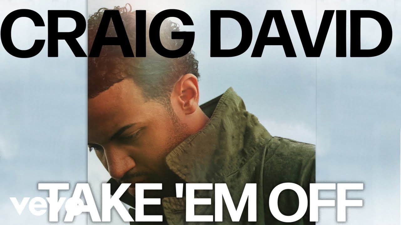 Craig David Take Em Off Official Audio Youtube