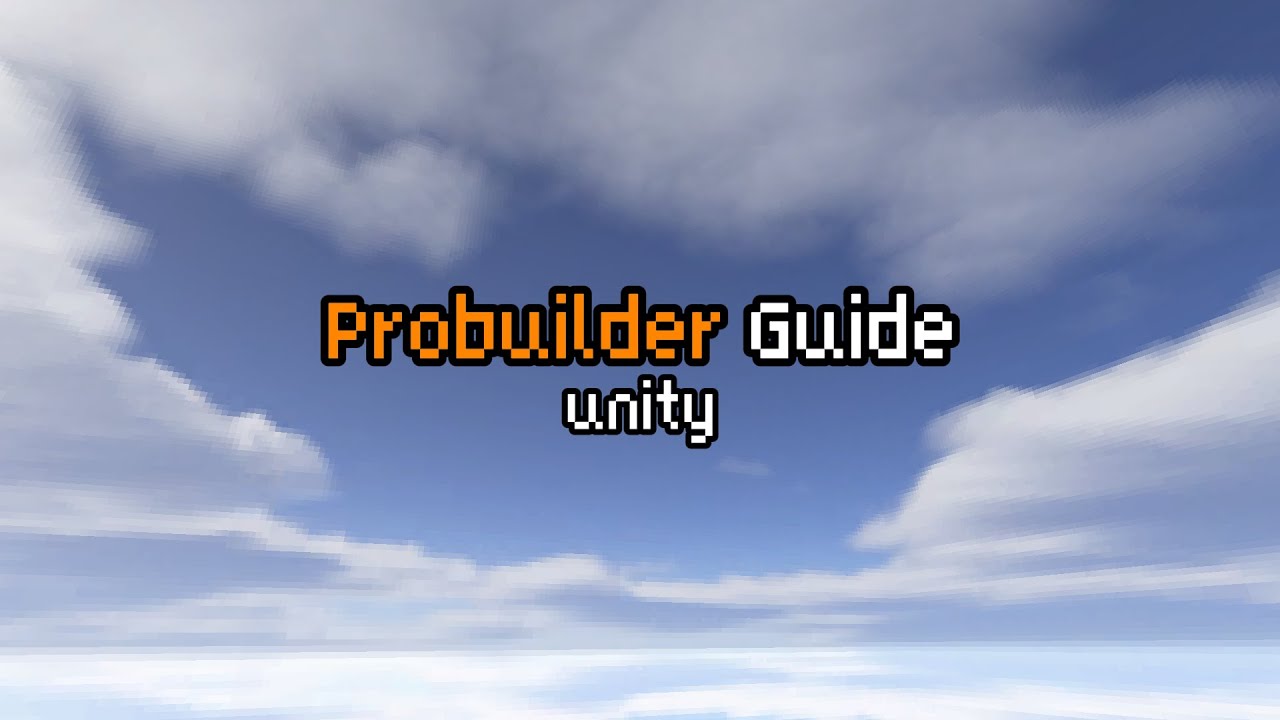 Probuilder Guide Youtube