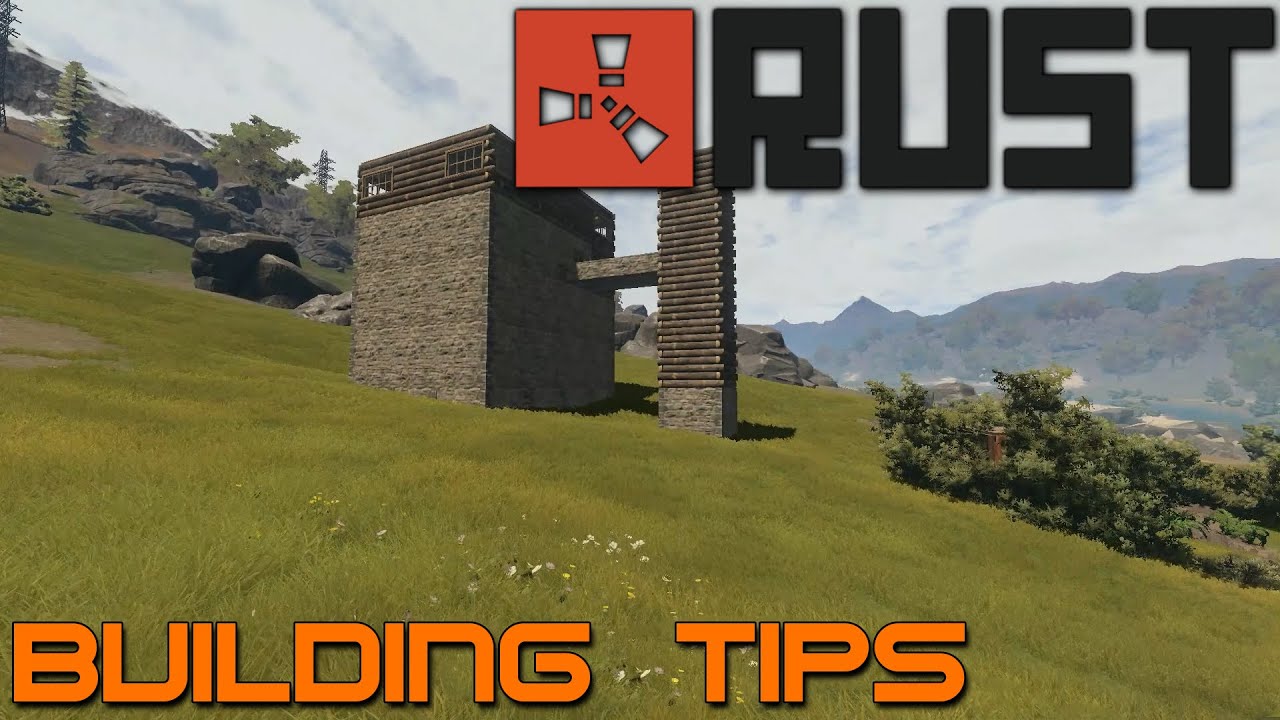 Rust Building Tips Youtube