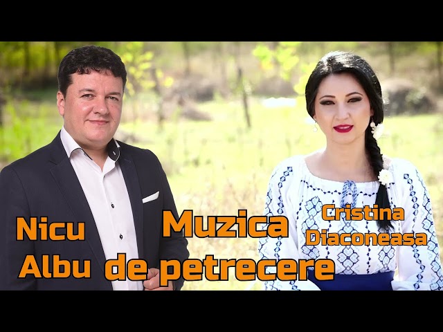 Cristina Diaconeasa si Nicu Albu - Colaj muzica de petrecere (Hore, Sarbe)