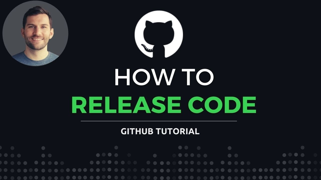 How To Release Code With Github Youtube