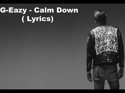 4all Tv G Eazy Calm Down Lyrics