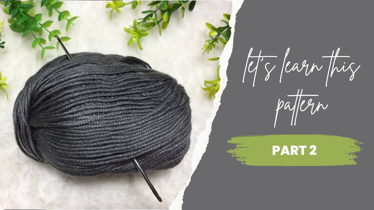 Let S Make This Pattern Part 2 Youtube