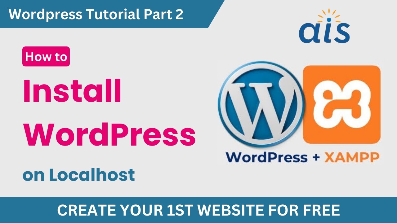 Install Wordpress On Localhost Wordpress Website Development Course