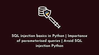 Sql Injection Basics In Python Importance Of Paramete Doovi