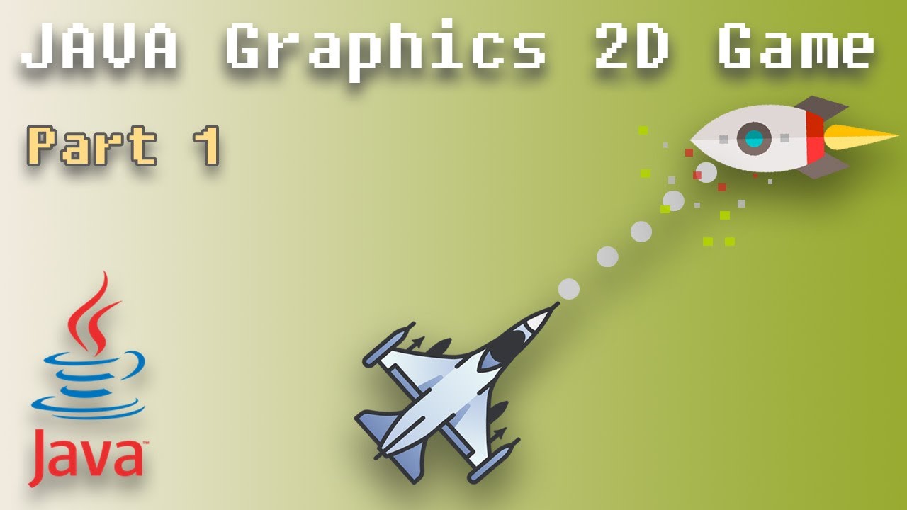 Java Game Tutorial How To Create Game Using Java Graphics 2d Part 1
