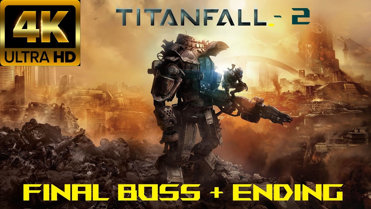 Titanfall 2 Final Mission Boss Ending Cutscenes 4k 60fps