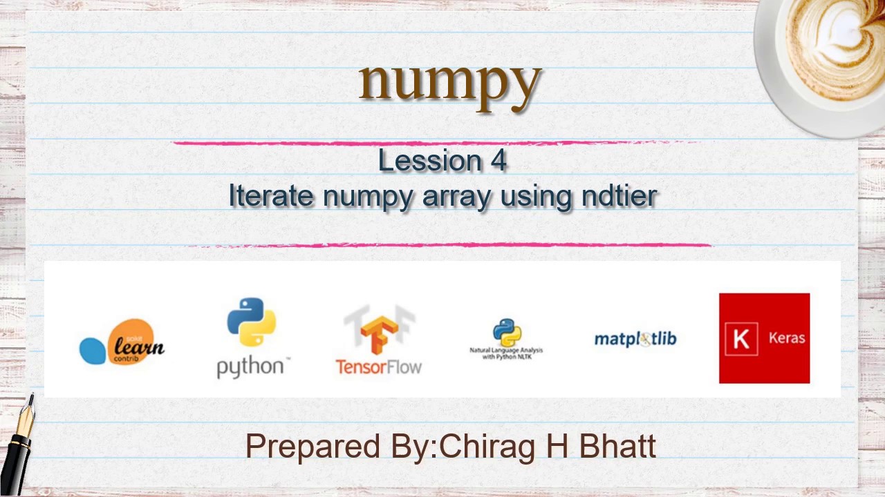 Iterate Numpy Array Using Nditer Lesson 4 Numpy Youtube