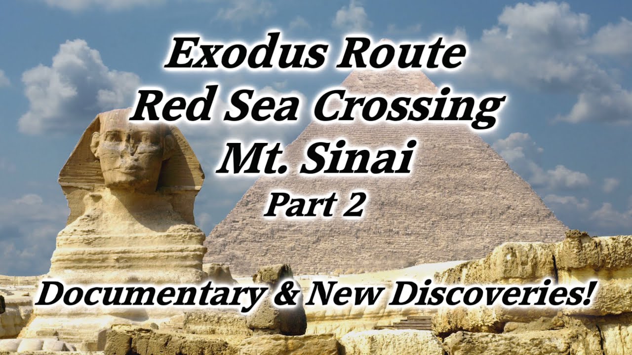 Part 2 Moses Exodus Route Red Sea Crossing Mt Sinai 10