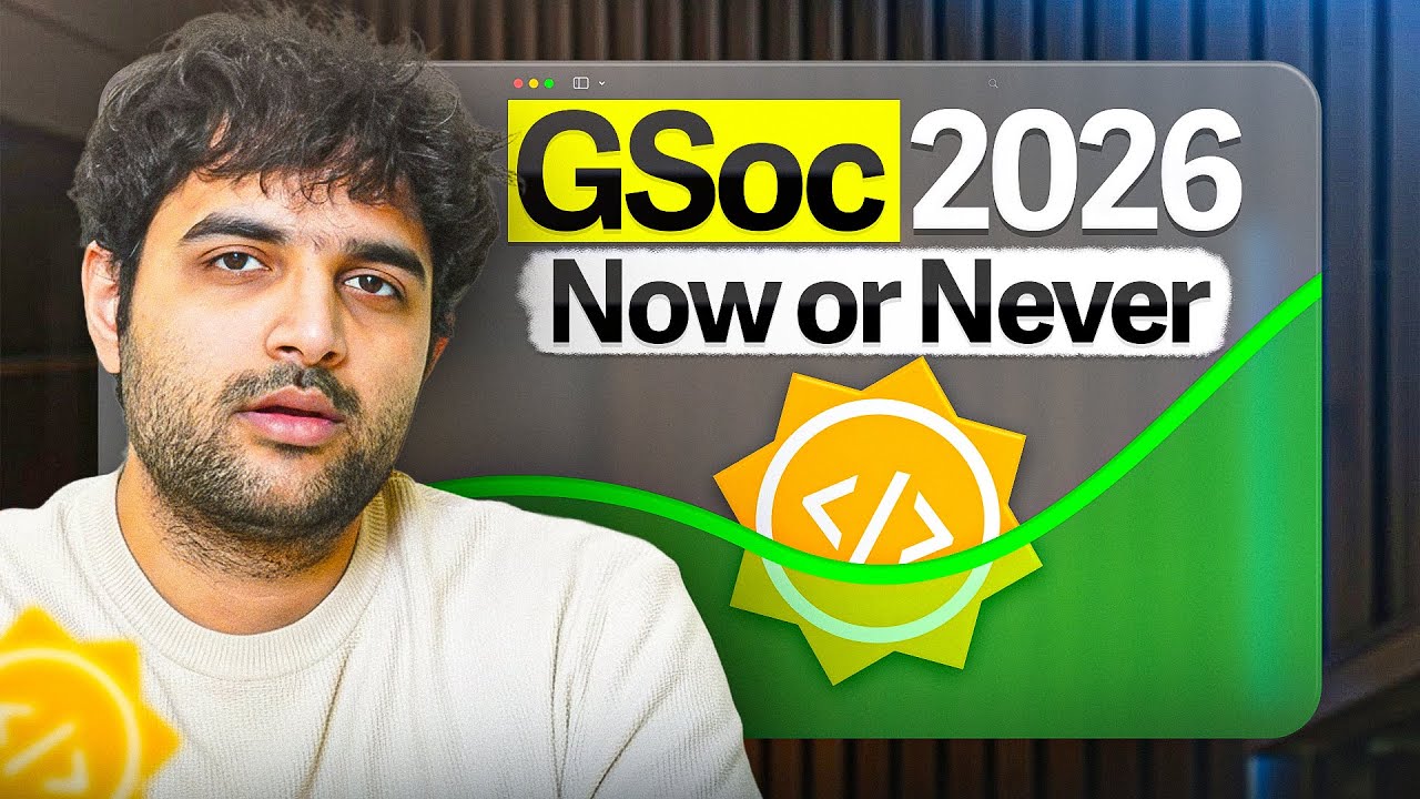 Gsoc 2026 Complete Roadmap Step By Step Guide Youtube