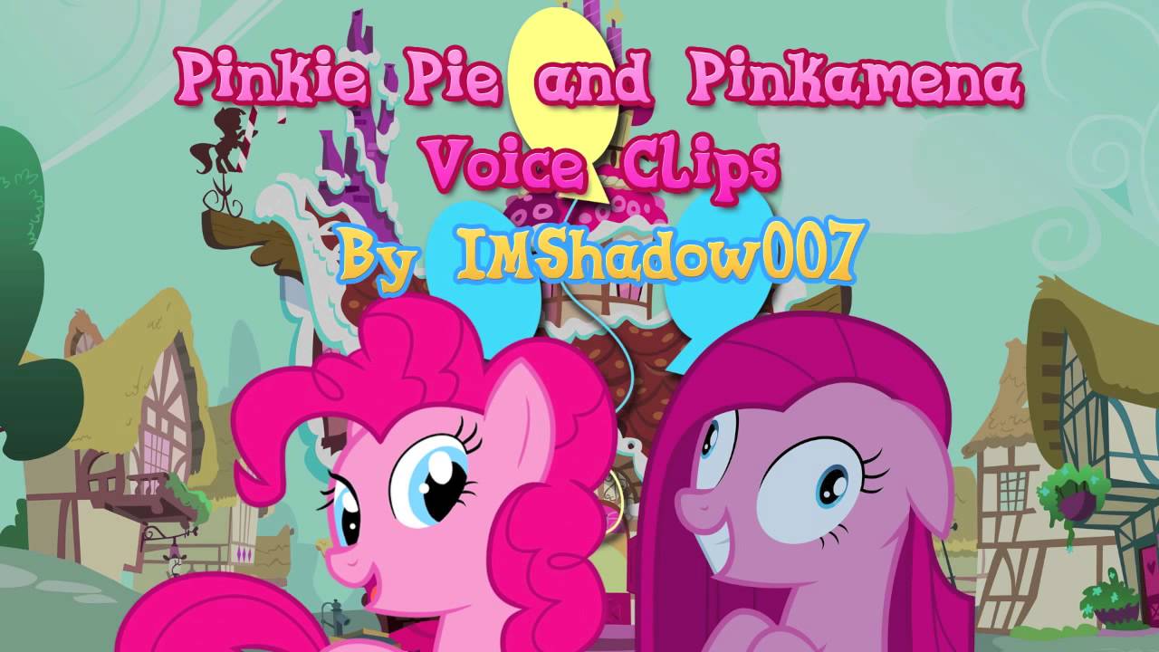 Pinkie Pie And Pinkamena Voice Clips By Imshadow007 Youtube