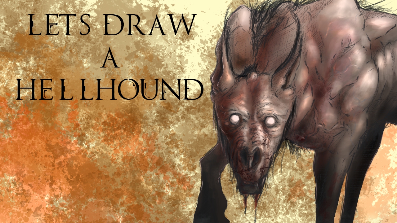 Lets Draw A Hellhound Youtube