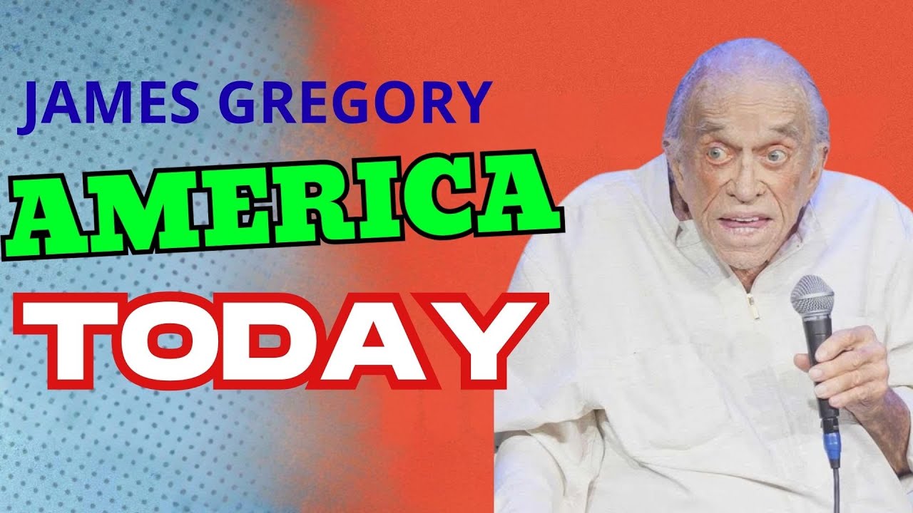 James Gregory S Views On America Today James Gregory Comedian Youtube