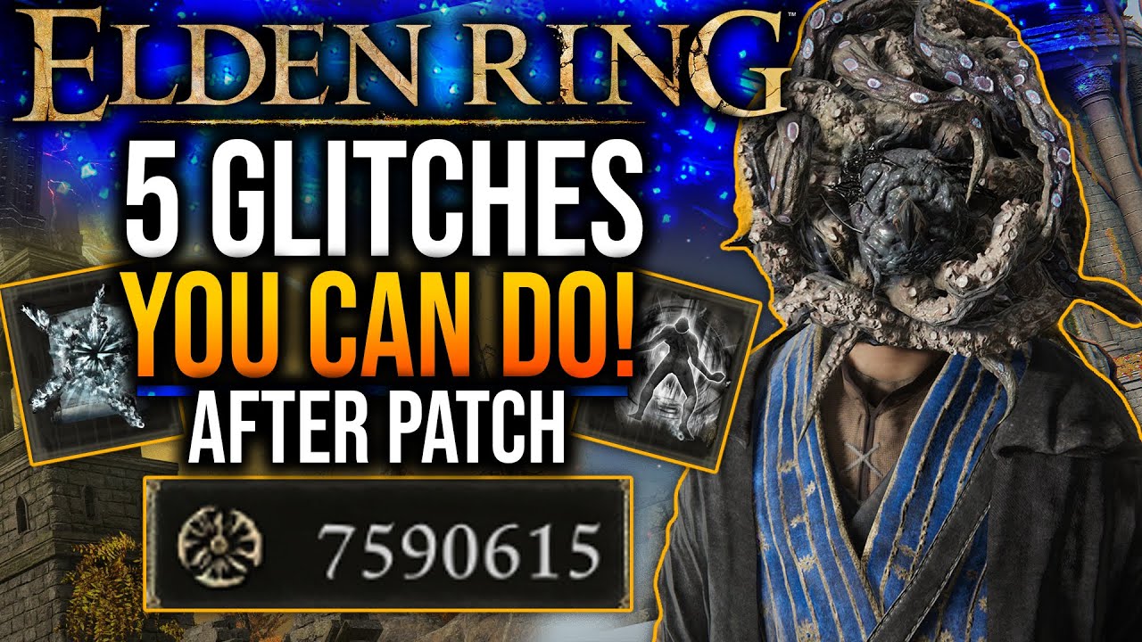Elden Ring 5 Glitches Patch 1 08 1 Million Runes In 30s Best Rune